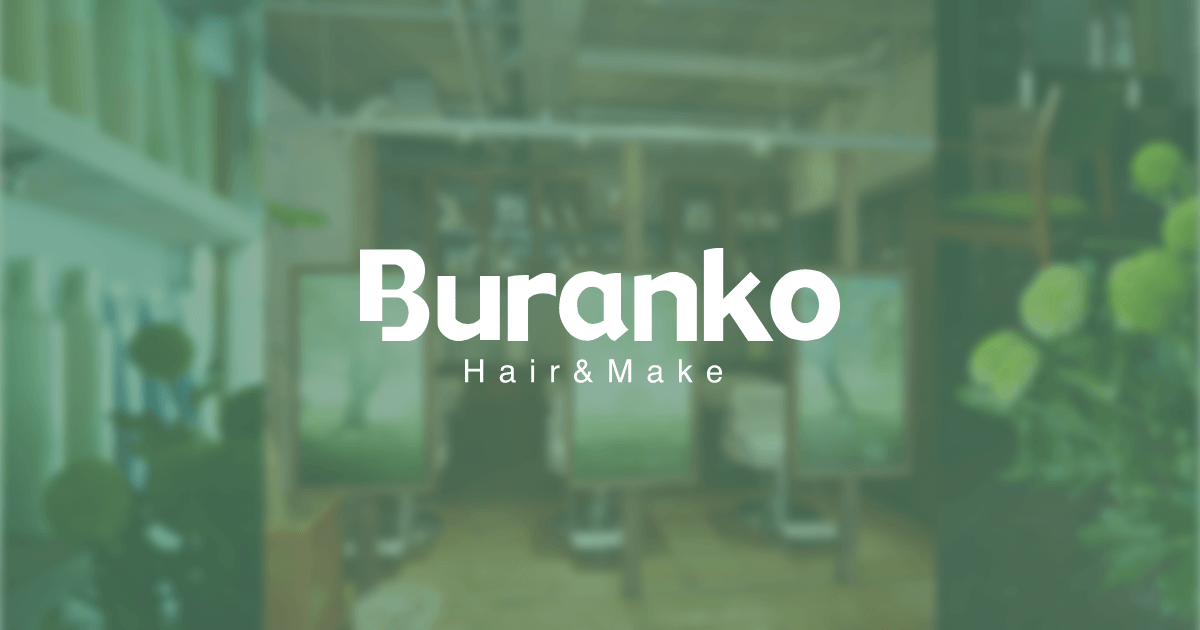 トップページ - 仙台で最上の美を提供する美容室ブランコ（Buranko）